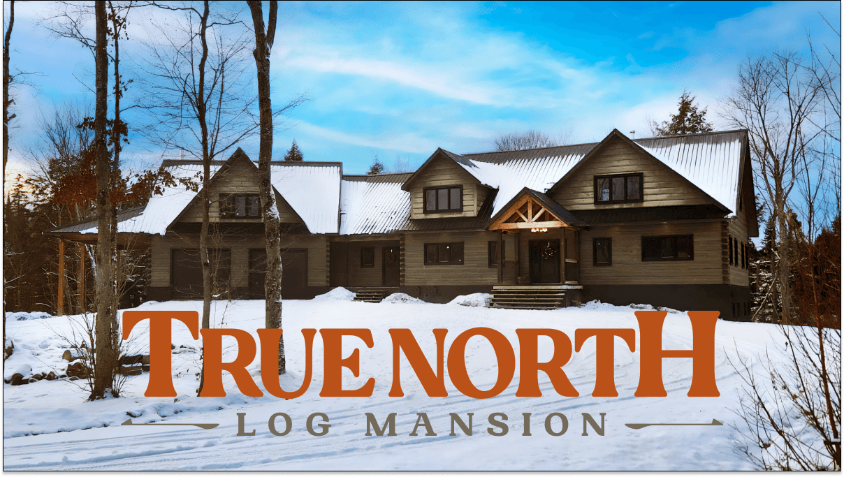 Luxury in the Heart of Nature - True North Log Mansion